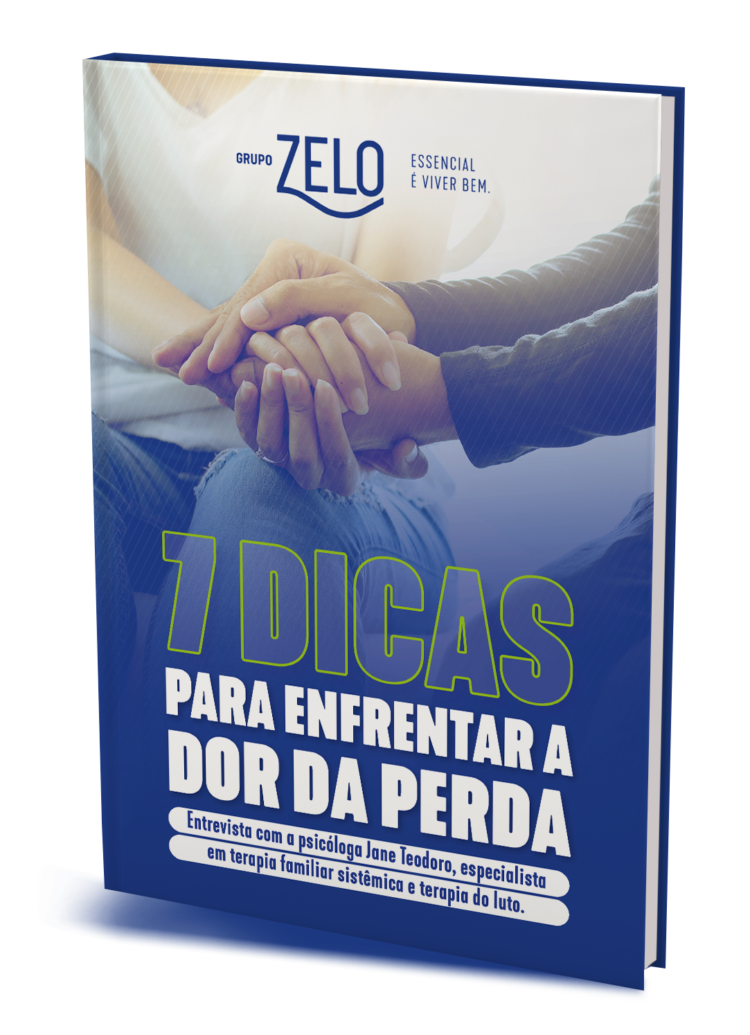 E-book: 7 dicas para enfrentar a dor da perda | Grupo Zelo